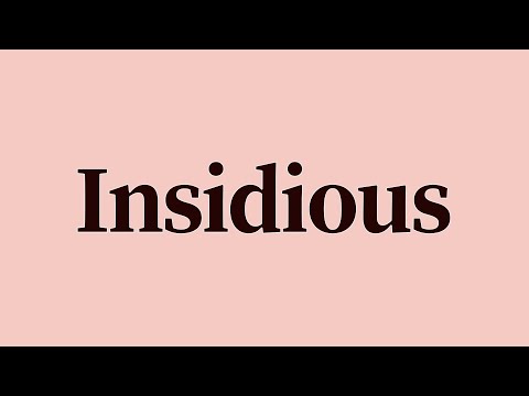 Insidious Meaning and Definition