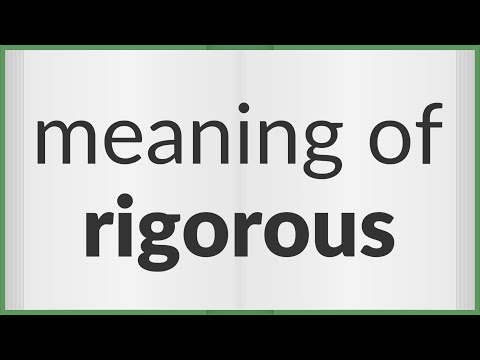 Rigorous | meaning of Rigorous