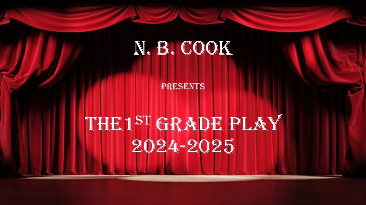1st Grade Play 2024-2025