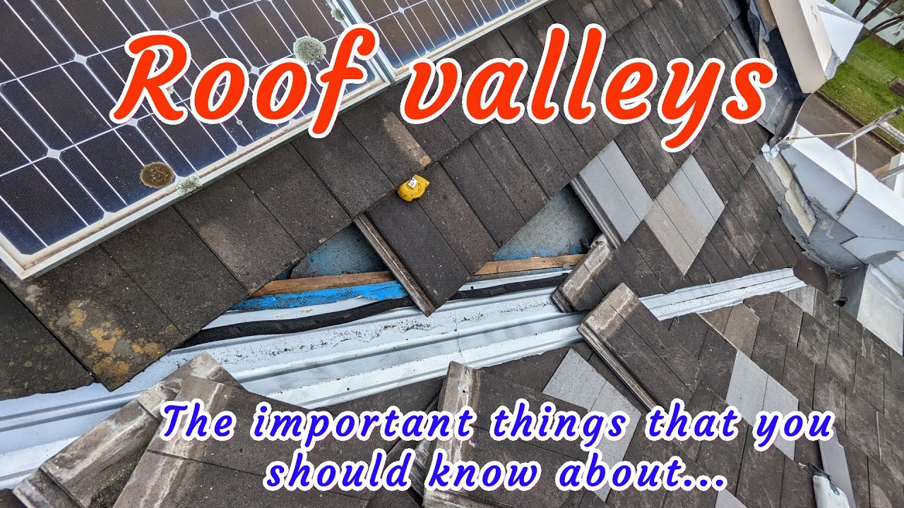 Roof valleys and important basics that you should know