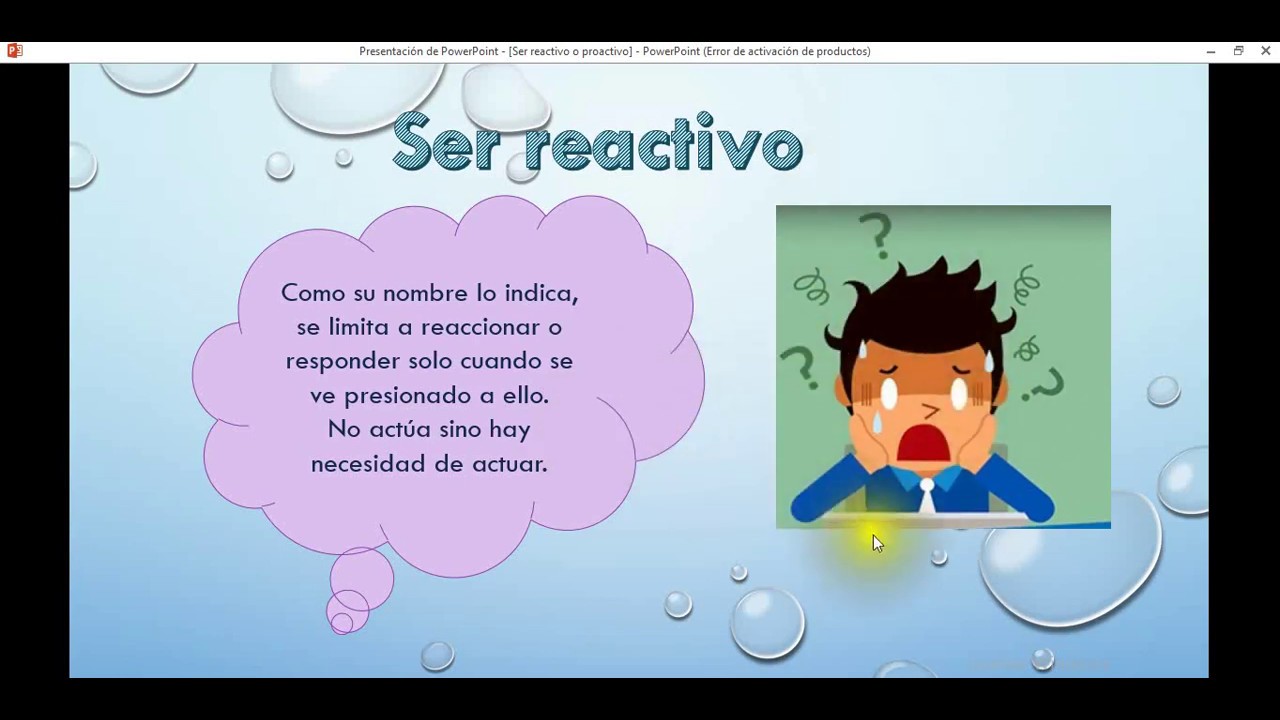 Ser reactivo o proactivo