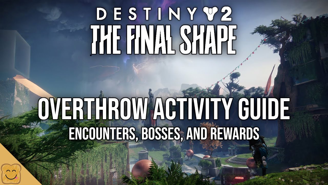 Destiny 2 The Final Shape Overthrow Activity Guide - Overthrow Encounters, Bosses, and Rewards