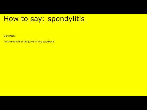 How to pronounce spondylitis by british speaker