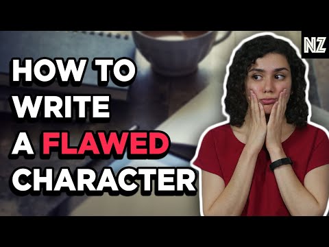 How To Write A Flawed Character | Writing Advice