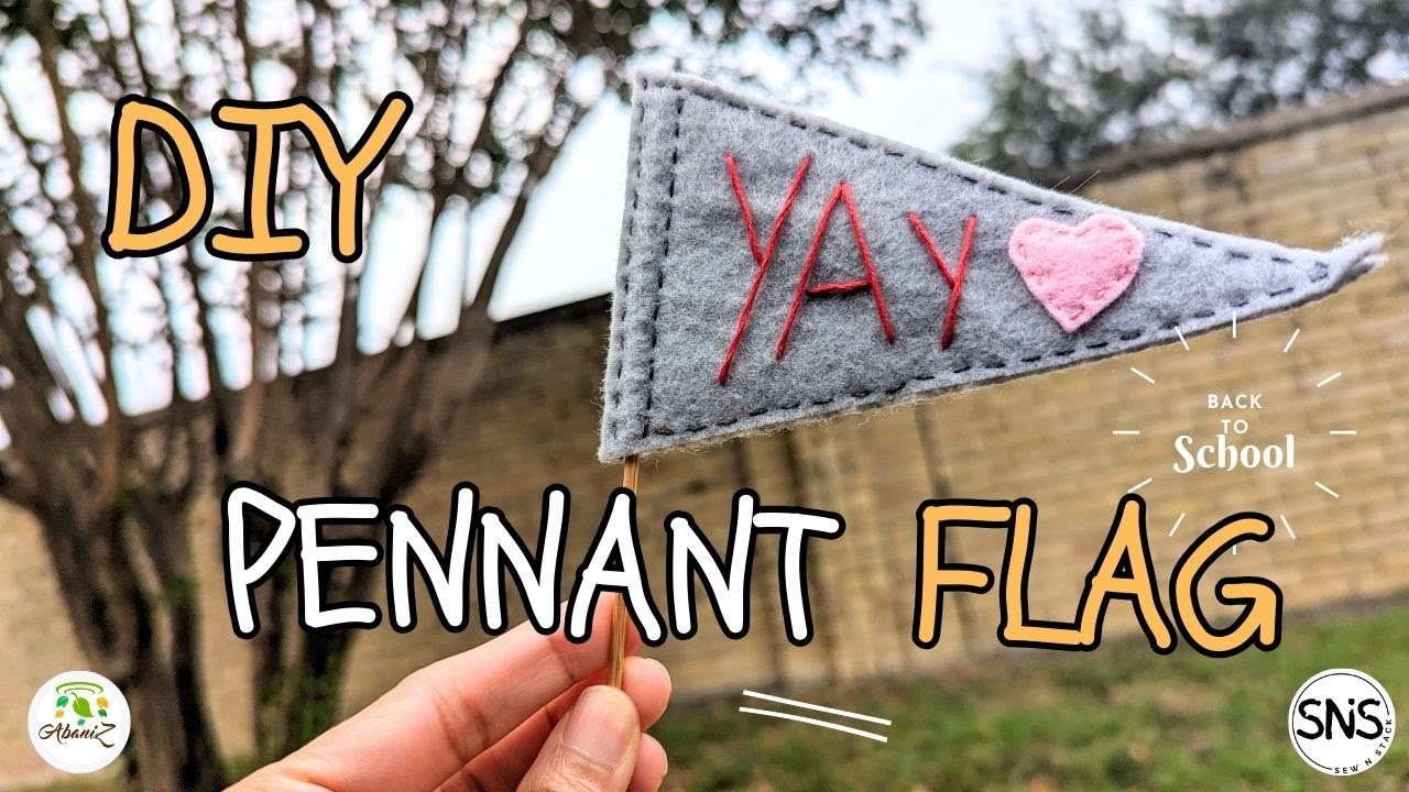 How to make a DIY felt pennant flag | Back to school craft project tutorial with free PDF pattern