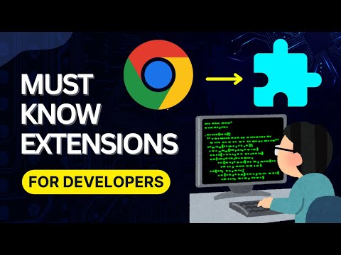Top 5 Chrome Extensions Every Developer Should Use!