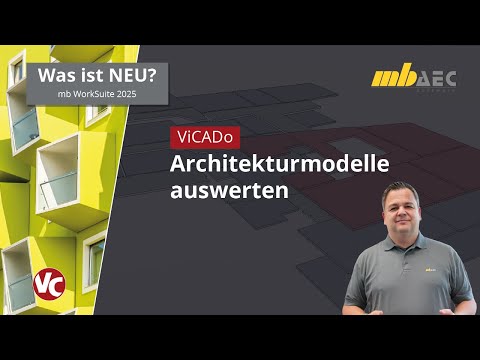 Effiziente Auswertung von Architekturmodellen mit der mb WorkSuite (Gebäude A, B, C) mbinar #24-S5.2
