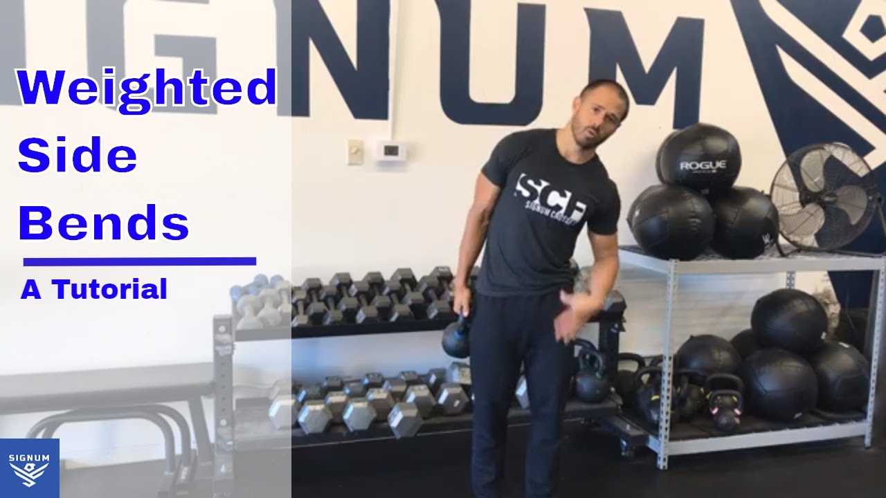Weighted Side Bends | A Tutorial