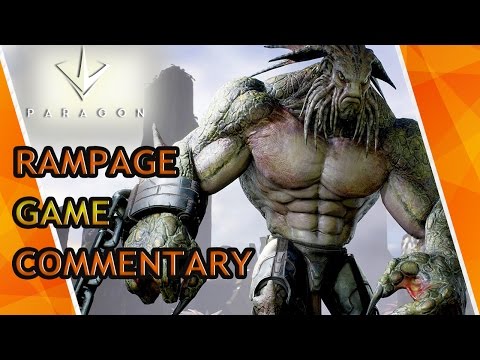 Steam Community :: Video :: [PARAGON] RAMPAGE GAME COMMENTARY