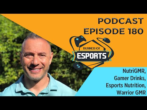 Business of Esports - Episode #180 (Video): NutriGMR, Gamer Drinks ...