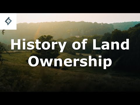 History of Land Ownership | Land Law