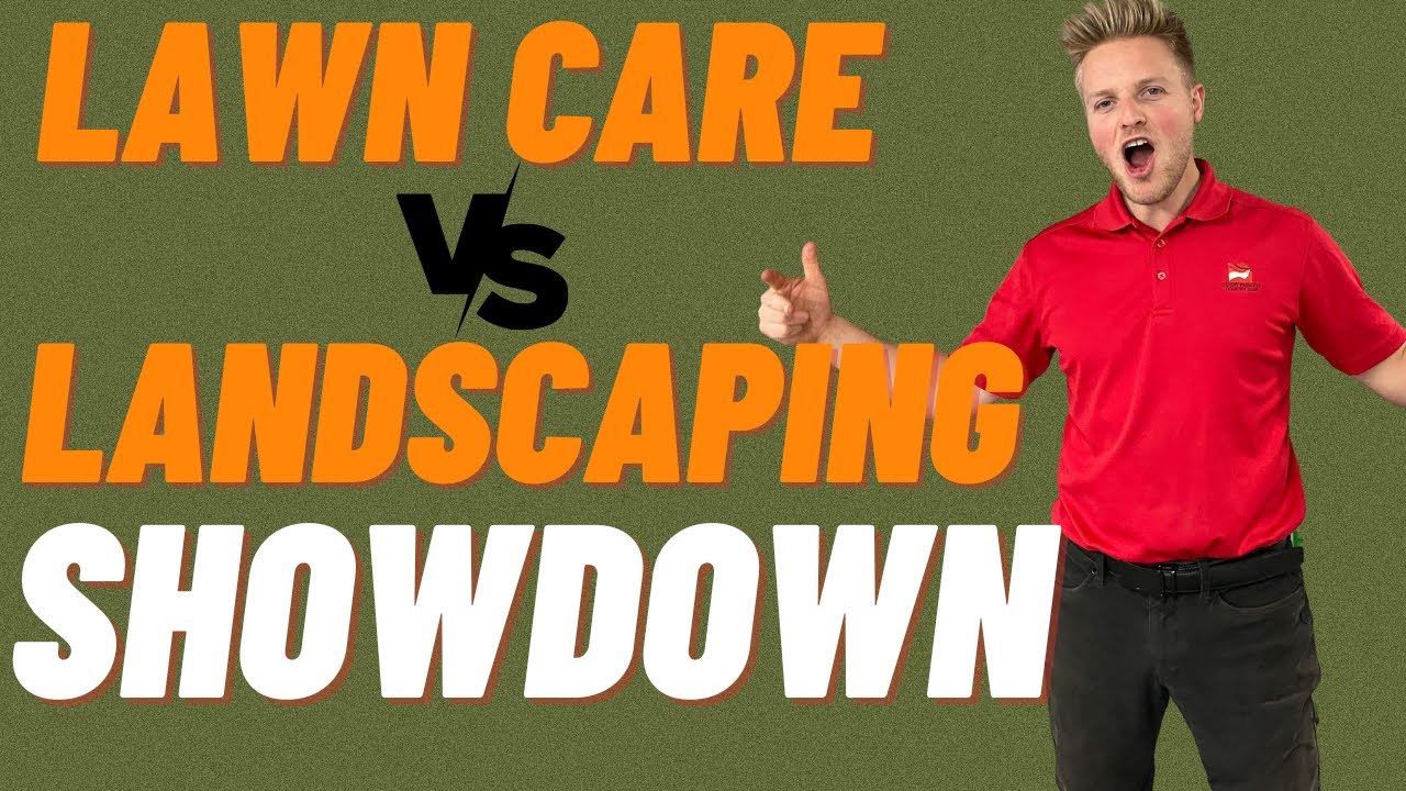 What's Better?! Lawn Care vs. Landscaping Business [PROS & CONS OF BOTH]