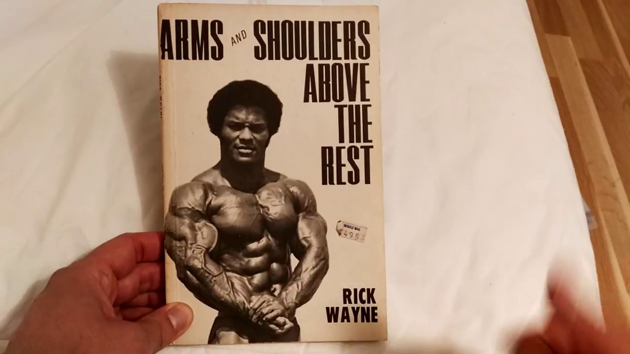 Arms and Shoulders Above the Rest by Rick Wayne, a review