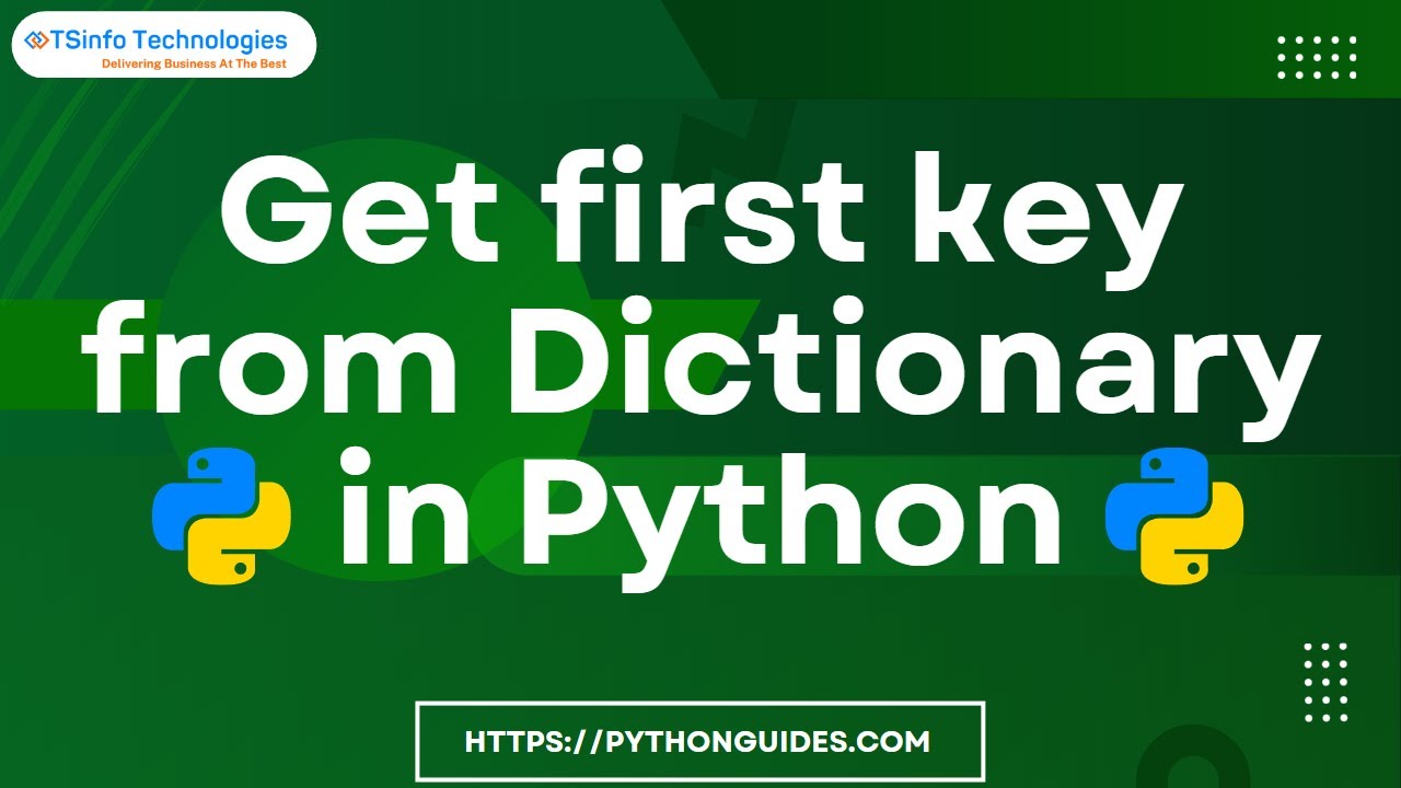 Get first key from Dictionary in Python | Python get first key from dictionary