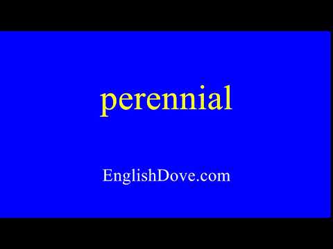 How to pronounce perennial in American English.