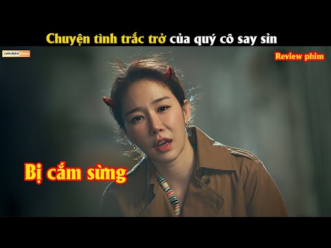 Chuyện tình trắc trở của quý cô say sỉn - Review phim Hàn