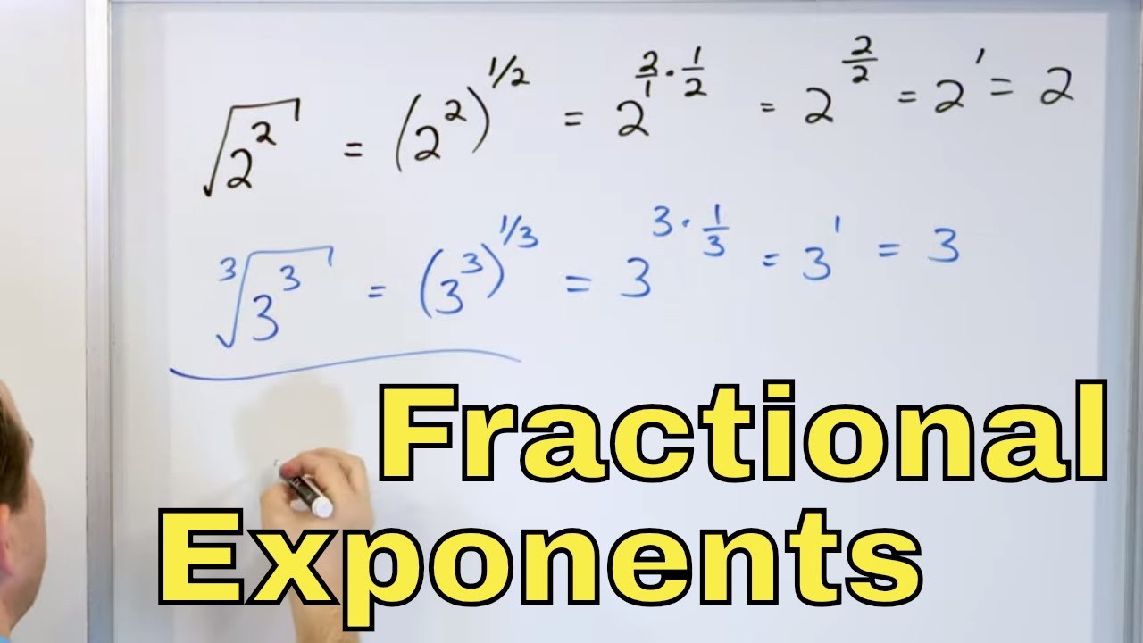 07 - Radicals can be Written as Fractional Exponents