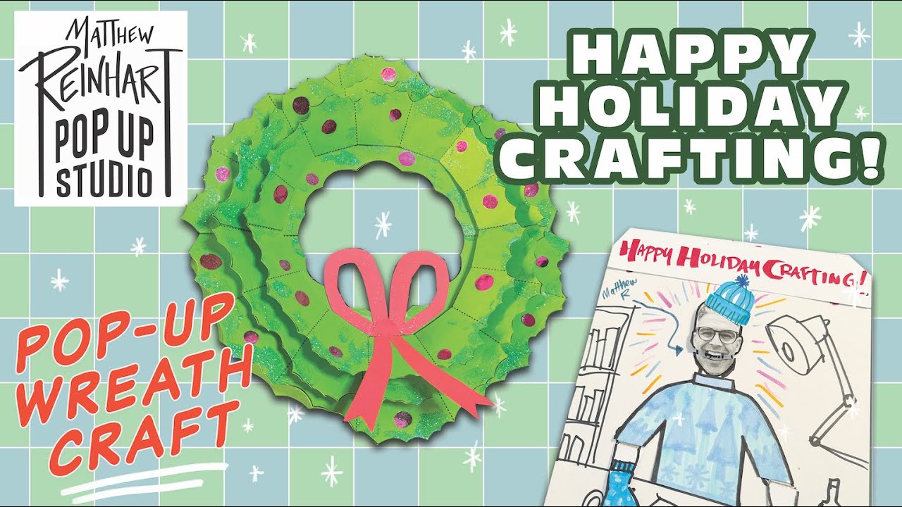 Happy Holiday Crafting: Pop-Up Wreath Craft