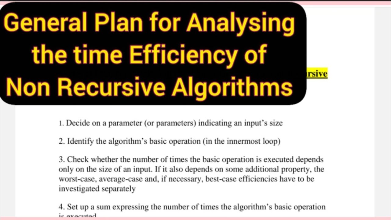 Lec: General Plan for Analyzing the Time Efficiency of Non Recursive Algorithms 