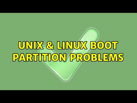 Unix & Linux: Boot partition problems (2 Solutions!!)