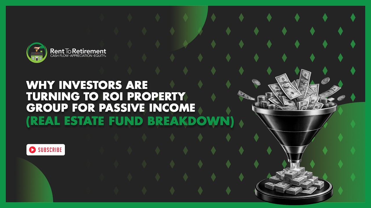 Why Investors Are Turning to ROI Property Group for Passive Income (Real Estate Fund Breakdown)