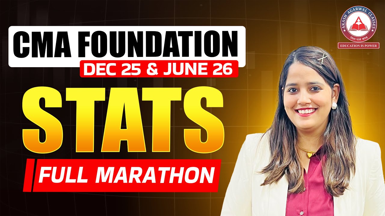CMA Foundation Maths | Business Statistics Marathon | Dec 2025 & June 2026 | CA SHRUTI AGARWAL