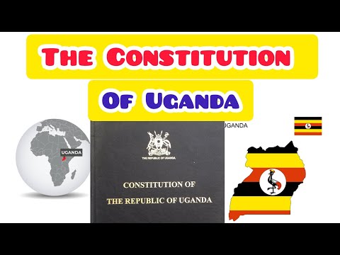 The Constitution Of Uganda Salient Features How to Amend