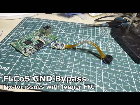0.2" FLCoS GND Bypass | Fix For Longer FFC Issues