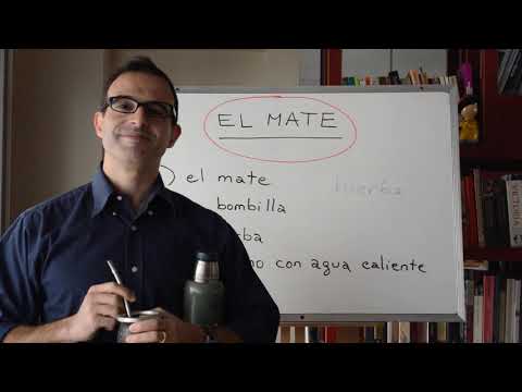 Learn Spanish: THE MATE - EL MATE (local culture)
