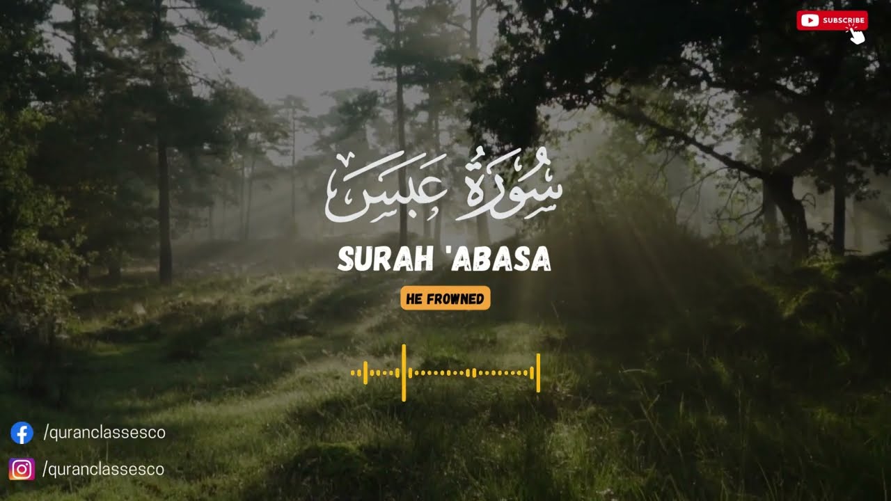 Beautiful Quran Recitation Of Surah Abasa By Ismail Annuri سورۃ عبس