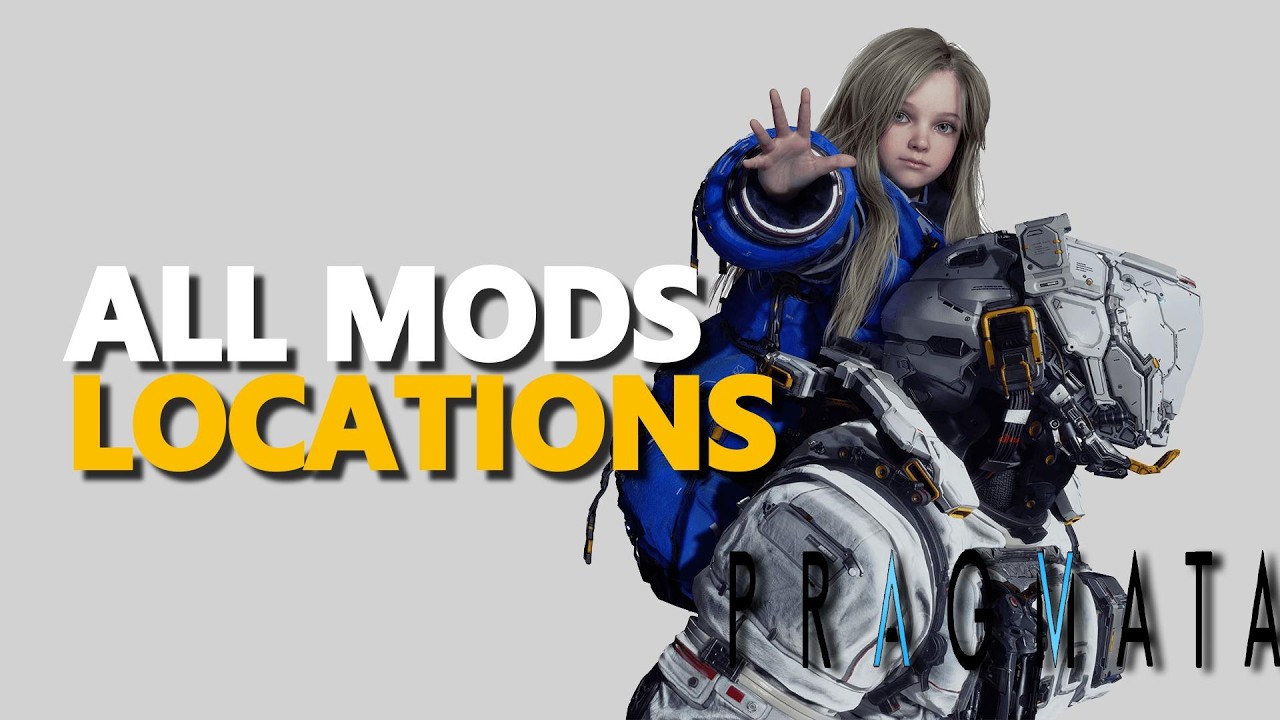 All Mods Locations Pragmata