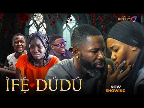 IFE DUDU - Latest Yoruba Movie 2025 Drama, Habeeb Alagbe, Abebi, Kausarat Adeniyi, Adebayo Adeniyi