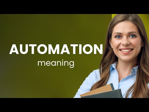 Automation | what is AUTOMATION definition