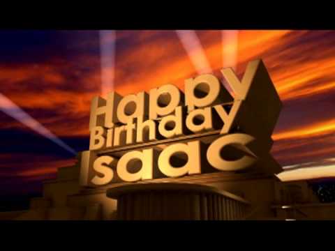Happy Birthday Isaac
