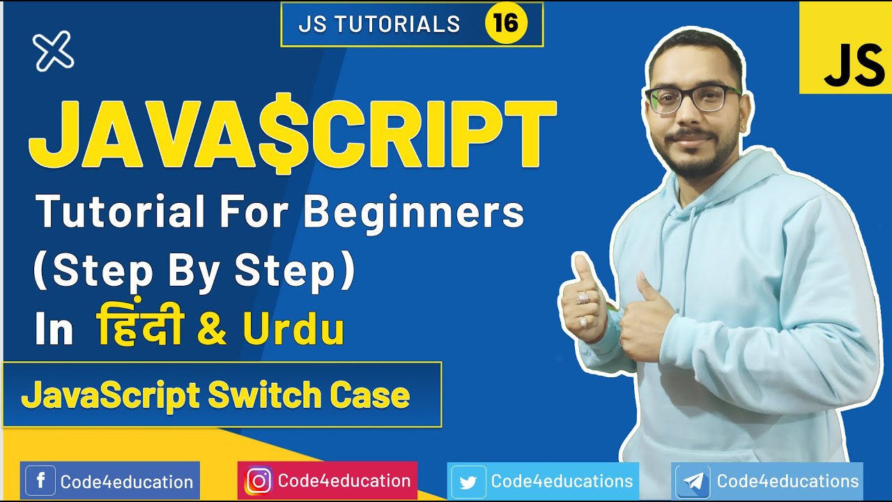 JavaScript Tutorial In Hindi | JavaScript Switch Case Tutorial In Hindi | JavaScript In Hindi | #16