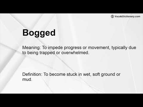 Bogged Meaning
