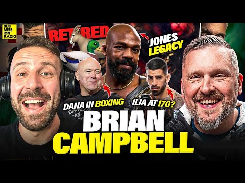 Brian Campbell SUPER SPECIAL - UFC 317, Topuria 170? Jon Jones Disgrace, Aspinall/Pereira?