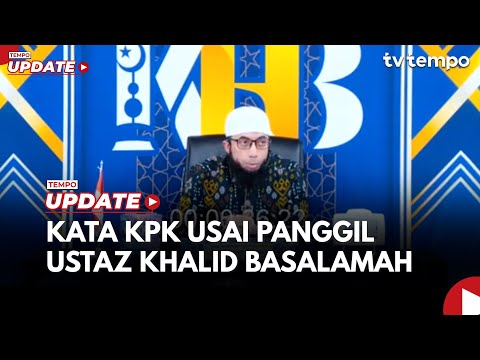 Kata KPK Setelah Panggil Khalid Basalamah di Kasus Kuota Haji