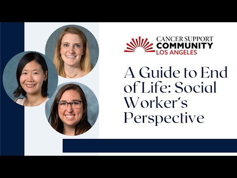 A Guide to End of Life: Social Worker’s Perspective