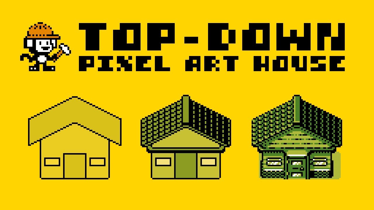 Let’s Build a Top-Down Pixel Art House!