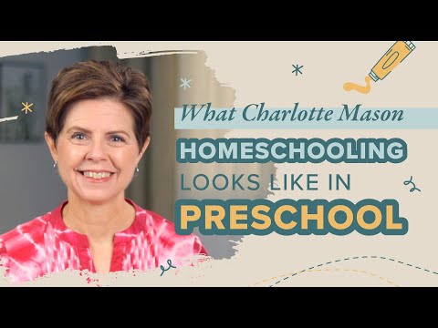 What Charlotte Mason Preschool Looks Like