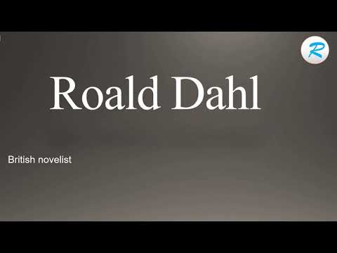How to pronounce Roald Dahl