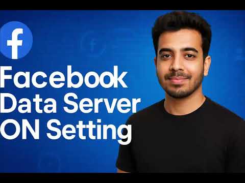 How to Turn On Facebook Data Server Option | Full Settings Guide (2025)