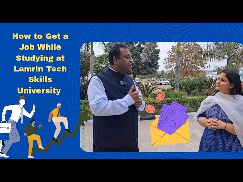 How to Get a Job While Studying at Lamrin Tech Skills University | Student Guide 2025 #jobseekers