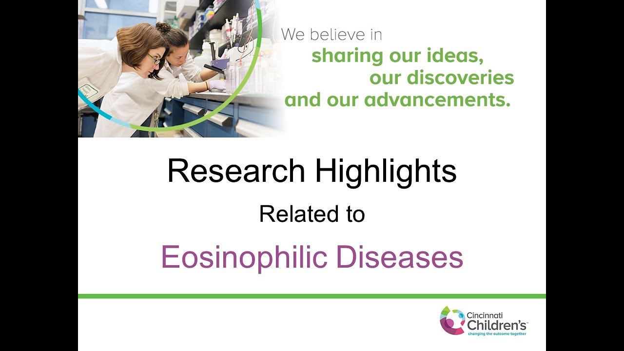 Highlights of Eosinophilic Disease-Related Research (May 2021-2022)