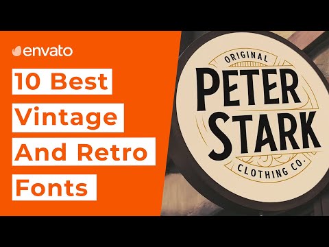 10 Best Vintage Fonts That Every Designer Should Have
