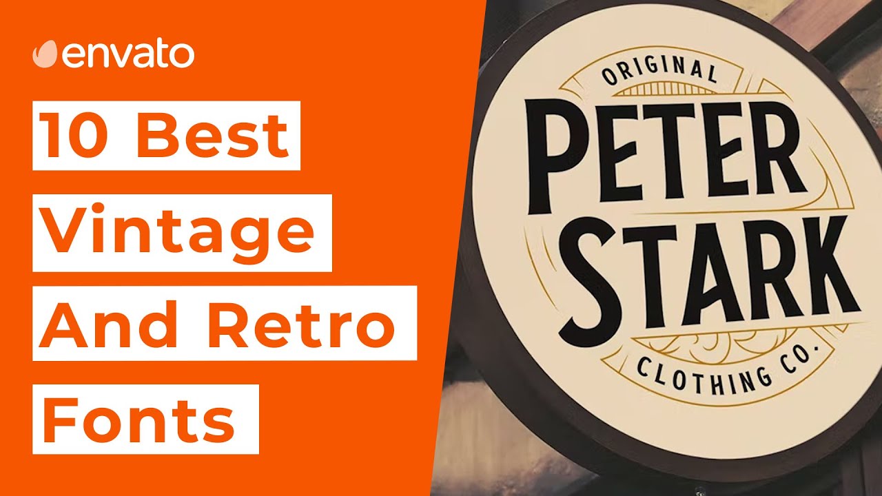 10 Best Vintage Fonts That Every Designer Should Have