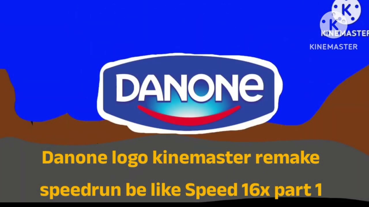 Danone logo kinemaster remake speedrun be like Speed 16x Danone Remake Kinemaster Speedrun 10x Speed