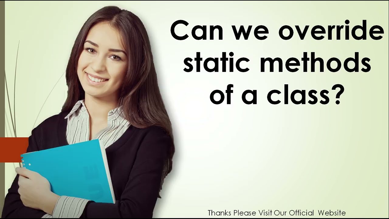 Can we override static methods of a class