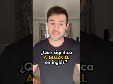 ¿Qué significa A BUZZKILL en inglés? #ingles #aprenderingles #inglesonline